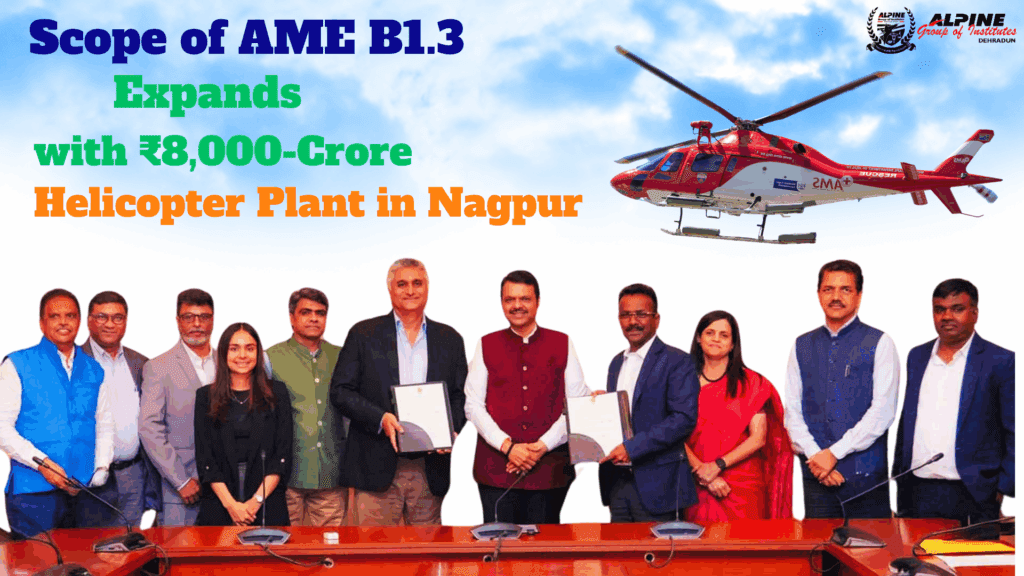 AME B1.3 Career Soars with Nagpur Helicopter Hub