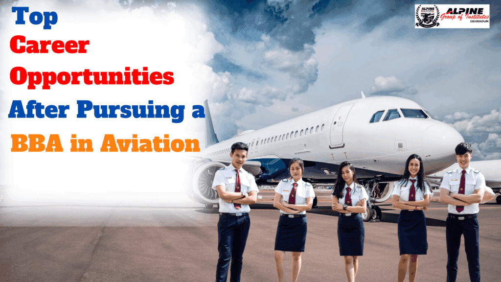 Top Careers After BBA in Aviation in India 2025