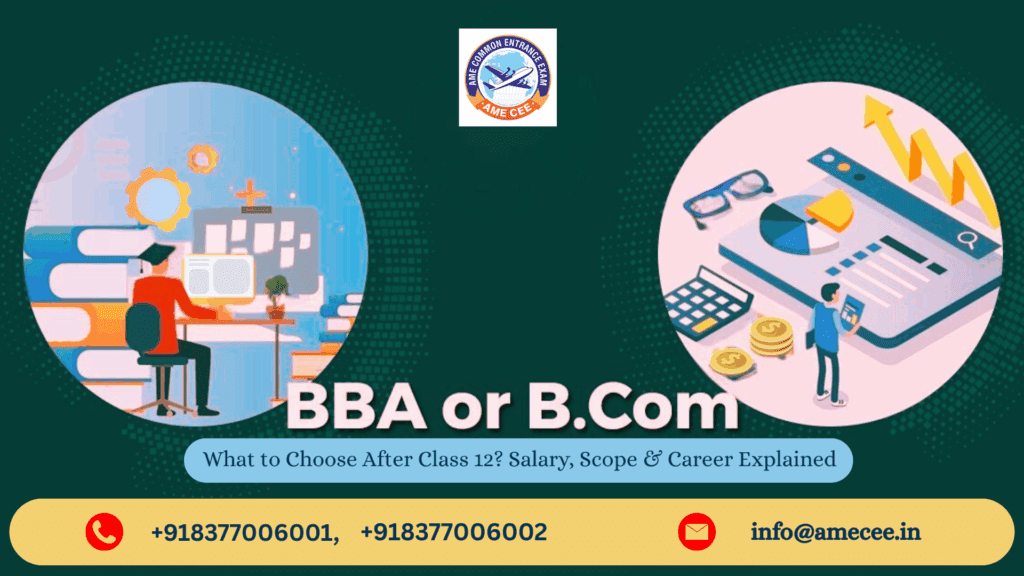 BBA or BCom – What to Choose After Class 12? Salary, Scope & Career ...